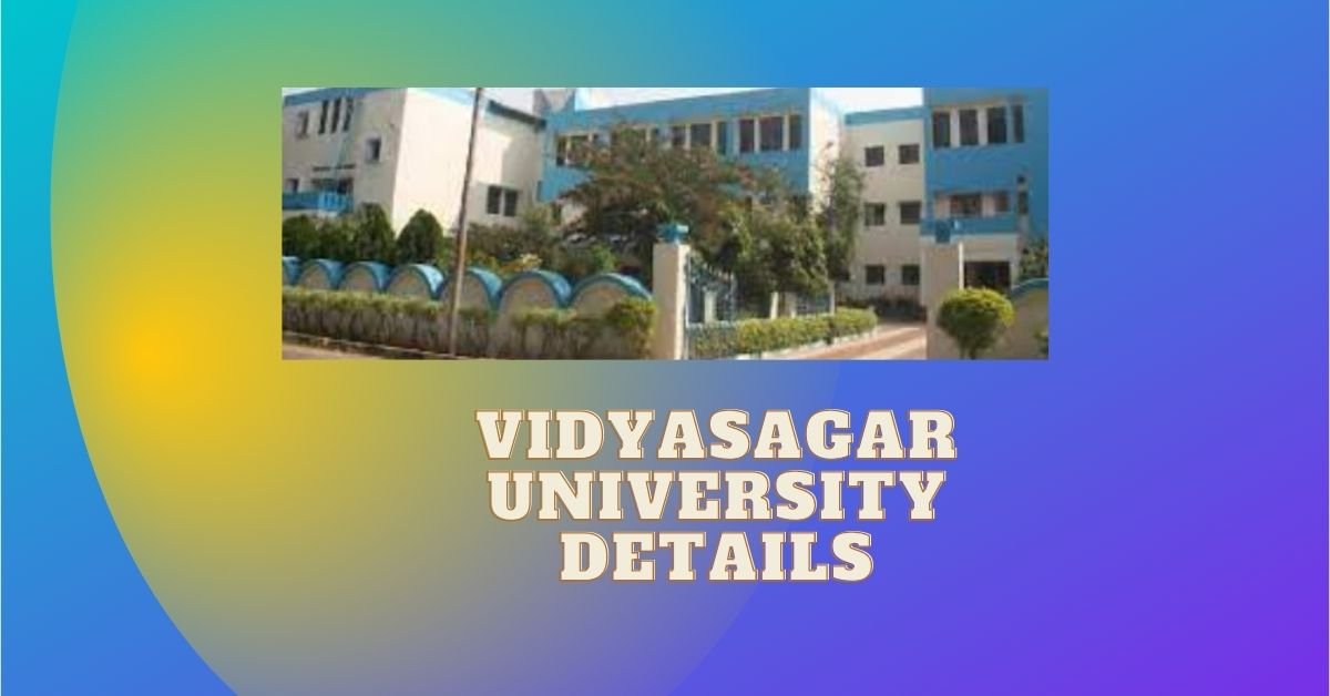 Vidyasagar University Details in Hindi - विद्यासागर यूनिवर्सिटी